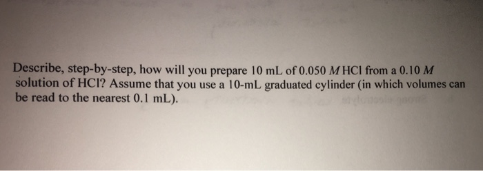 Solved Describe, step-by-step, how will you prepare 10 mL of | Chegg.com