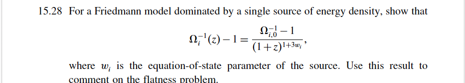 Solved 5.28 For a Friedmann model dominated by a single | Chegg.com