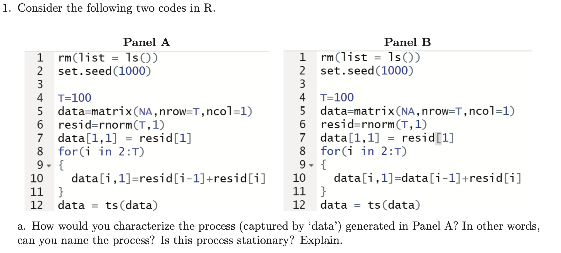 Solved 1. Consider the following two codes in R. can you | Chegg.com