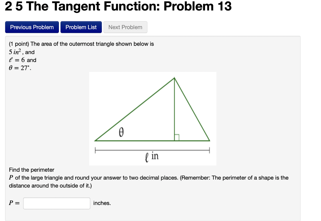 25 The Tangent Function: Problem 13 (1 point) The | Chegg.com