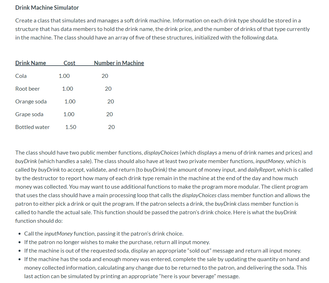 Solved Drink Machine Simulator Create A Class That Simulates