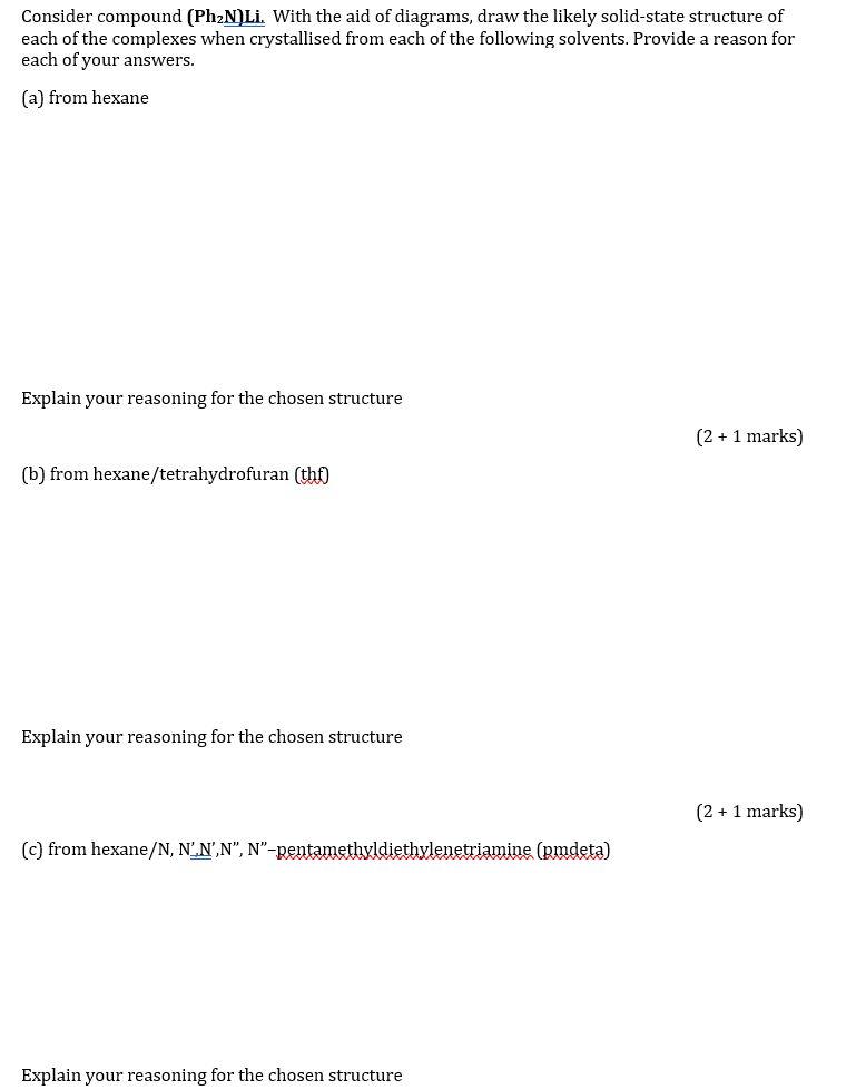 Consider compound (Ph2N)Li. With the aid of diagrams, | Chegg.com