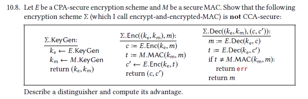 Solved 8. Let E be a CPA-secure encryption scheme and M be a | Chegg.com