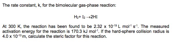 Solved The rate constant, k, for the bimolecular gas-phase | Chegg.com