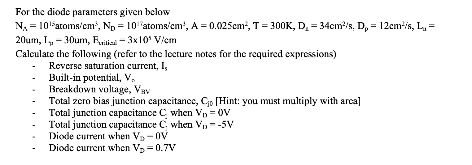 Solved For the diode parameters given below NA=1015 atoms | Chegg.com