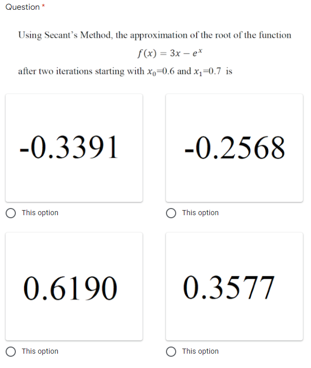 Solved Question * Using Secant's Method, the approximation | Chegg.com