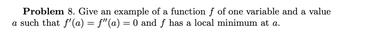 Solved Problem 8. Give an example of a function f of one | Chegg.com