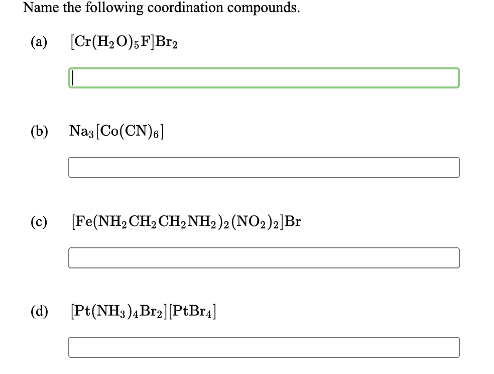 Solved Name the following coordination compounds. (a) | Chegg.com