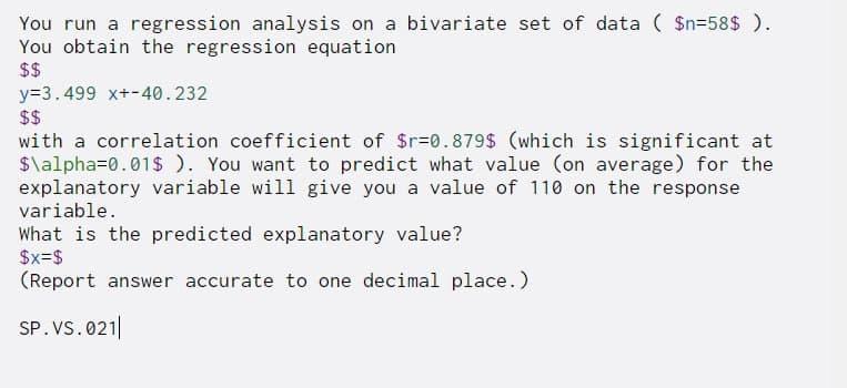 Solved You run a regression analysis on a bivariate set of | Chegg.com