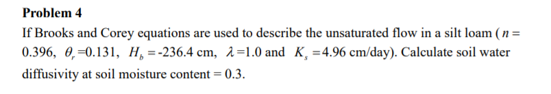 Solved Problem 4 If Brooks and Corey equations are used to | Chegg.com