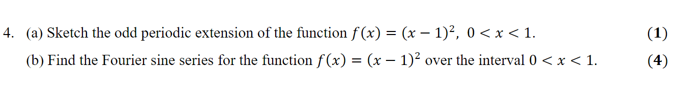 Solved 4. (a) Sketch the odd periodic extension of the | Chegg.com