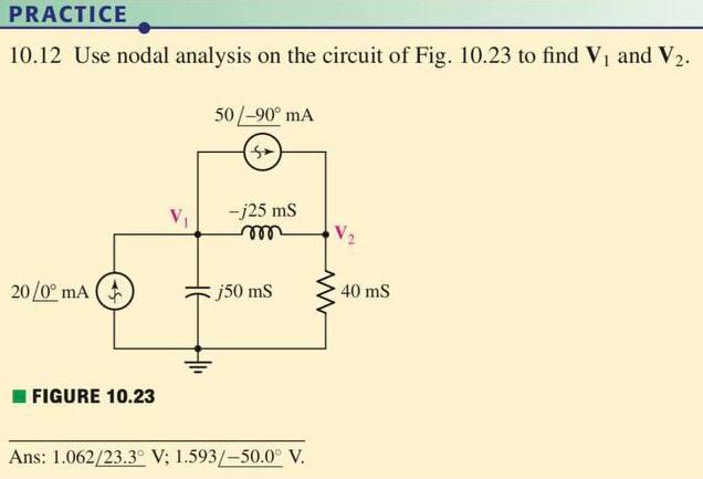 Solved PRACTICE 10.12 Use nodal analysis on the circuit of | Chegg.com