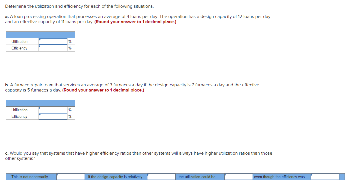 [solved] Determine The Utilization And Efficiency For Each