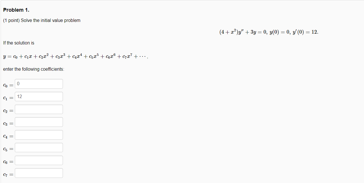 Solved (1 point) Solve the initial value problem | Chegg.com