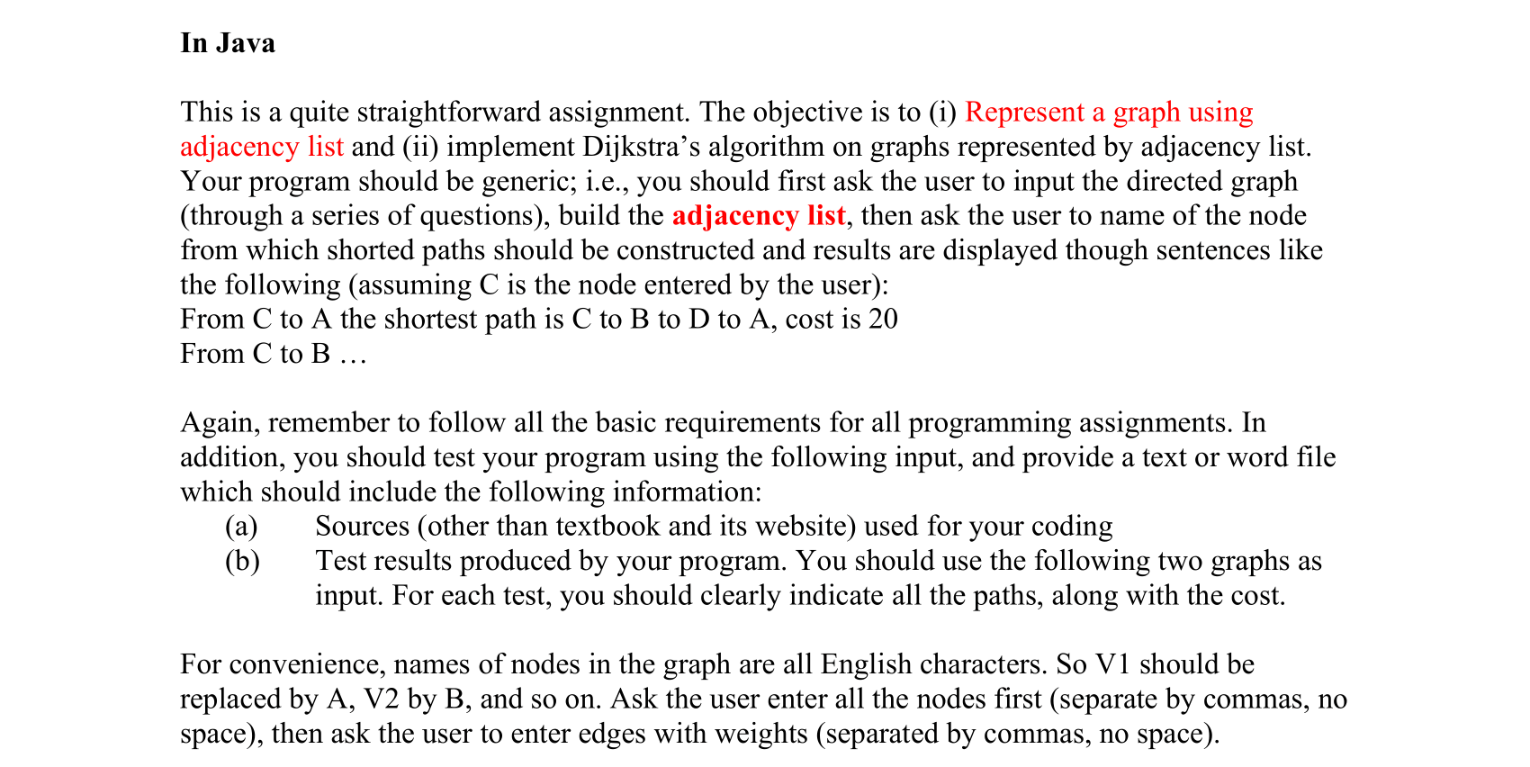 Solved In Java This is a quite straightforward assignment. | Chegg.com