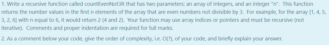 Solved 1. Write a recursive function called countEvenNot3R | Chegg.com