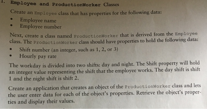 Solved Employee and ProductionWorker Classes Create an | Chegg.com