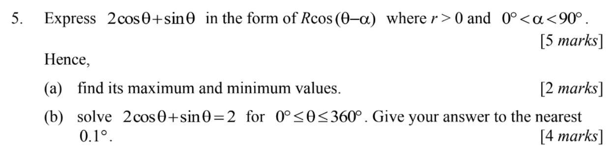 Solved 5. Express 2 cos 0+sino in the form of Rcos (0-a) | Chegg.com