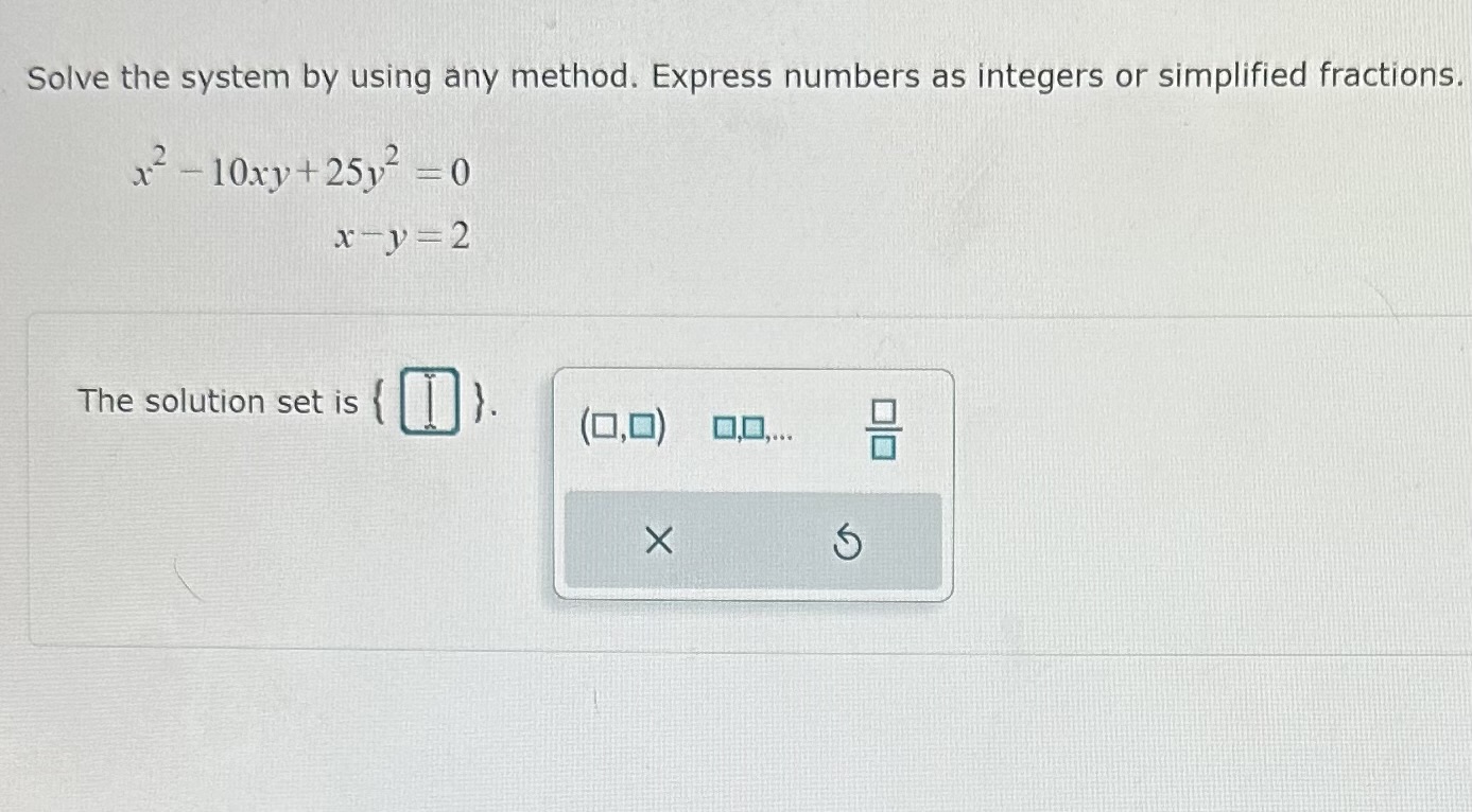 Solved Solve the system by using any method. Express numbers | Chegg.com