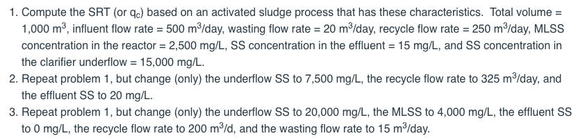 Solved 1. Compute the SRT (or 9c) based on an activated | Chegg.com