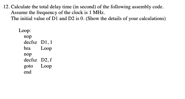 Solved 2. Calculate the total delay time (in second) of the | Chegg.com