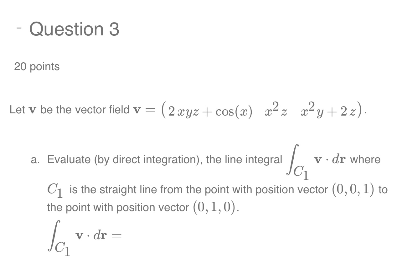 Solved Question 320 ﻿pointsLet v be ﻿the vector field | Chegg.com
