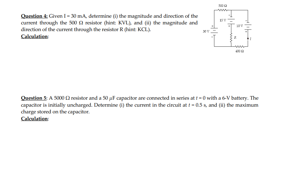 Solved Question 4: Given I=30 mA, determine (i) the | Chegg.com