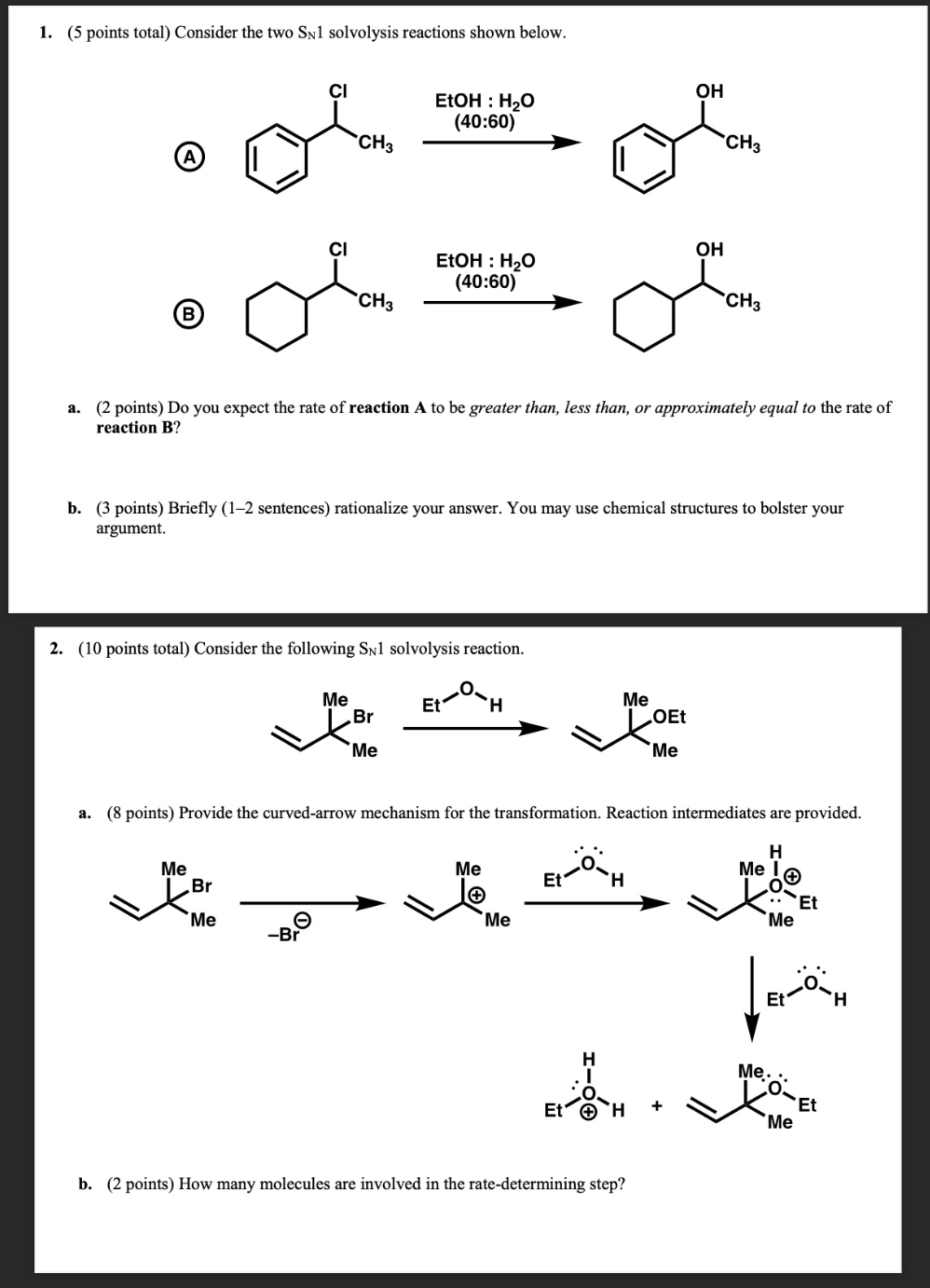 Solved 1. (5 points total) Consider the two SN1 solvolysis | Chegg.com