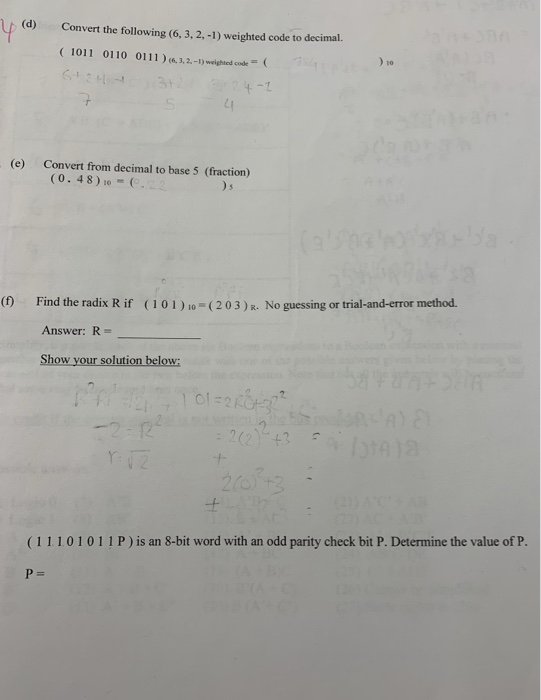 Solved (d Convert the following (6, 3, 2, -1) weighted code | Chegg.com