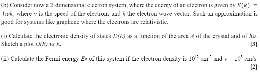 Solved (b) Consider now a 2-dimensional electron system, | Chegg.com