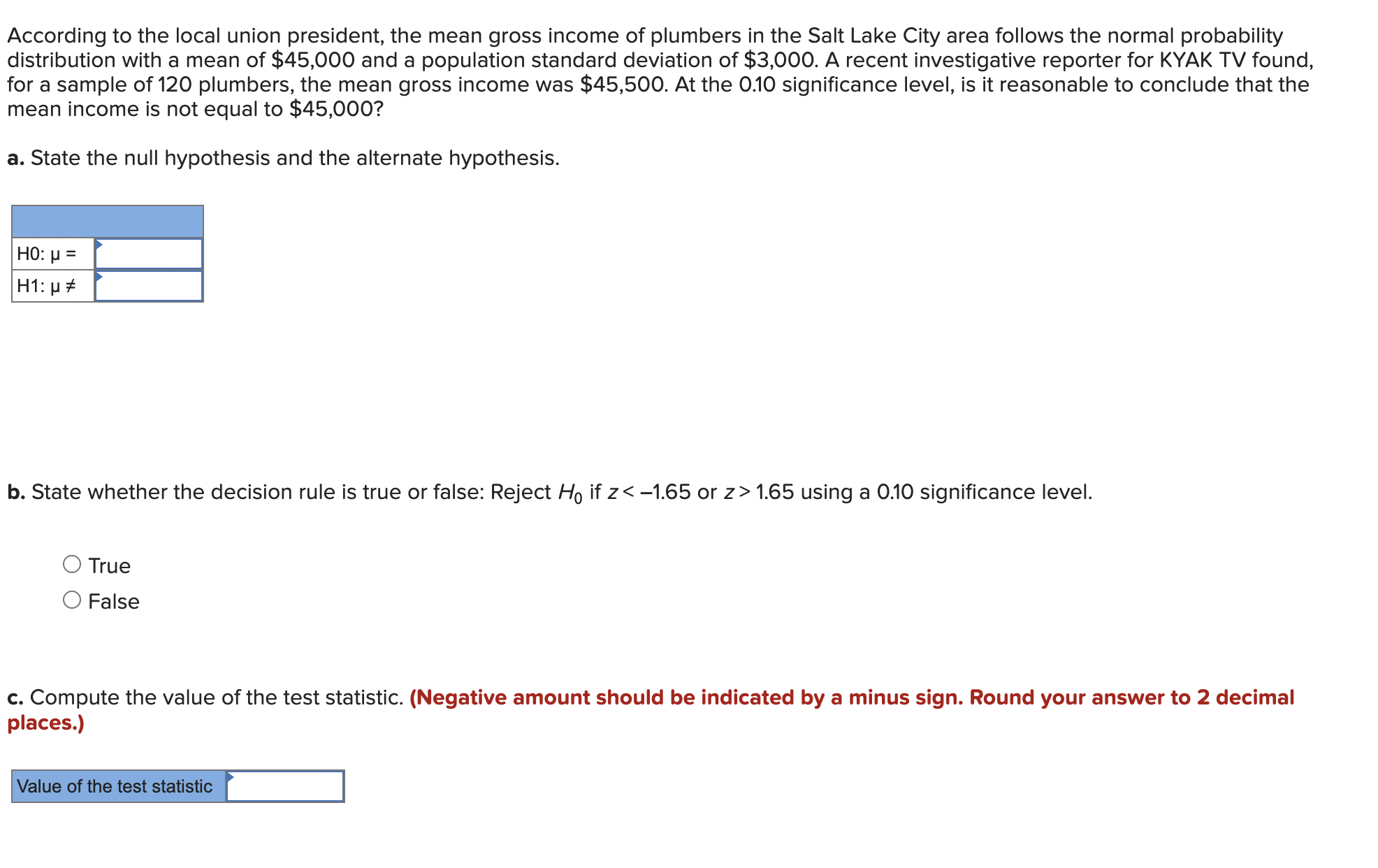 Solved According to the local union president, the mean | Chegg.com