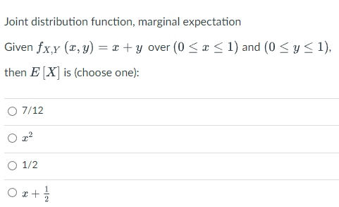 Solved Joint distribution function, marginal expectation | Chegg.com