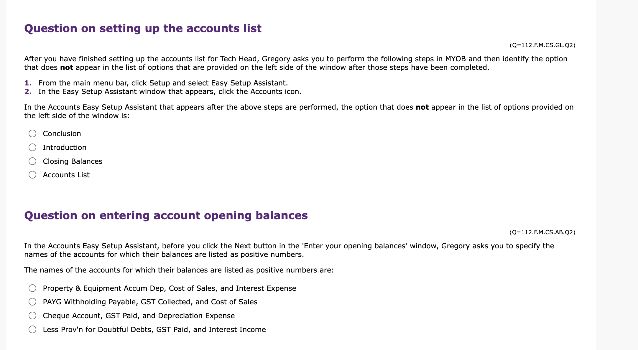 1. Please take care to set up your own MYOB accounts | Chegg.com