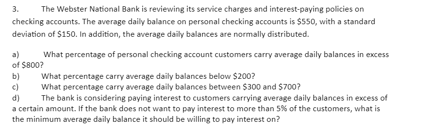 Solved The Webster National Bank is reviewing its service | Chegg.com
