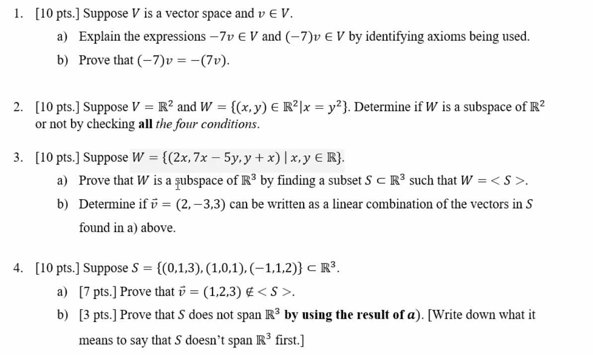 Solved 1. [10 pts.] Suppose V is a vector space and v EV. a) | Chegg.com