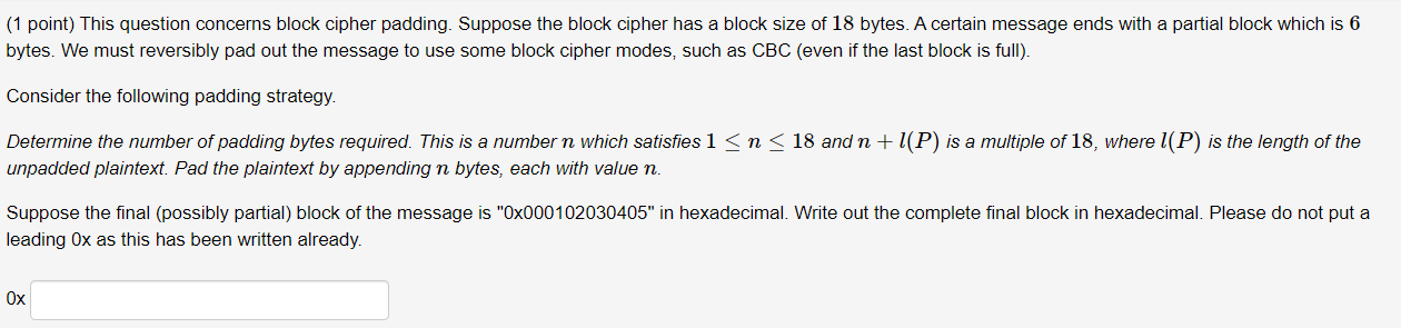 Solved (1 ﻿point) ﻿This question concerns block cipher | Chegg.com