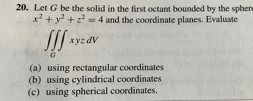 Solved 20. Let G be the solid in the first octant bounded by | Chegg.com