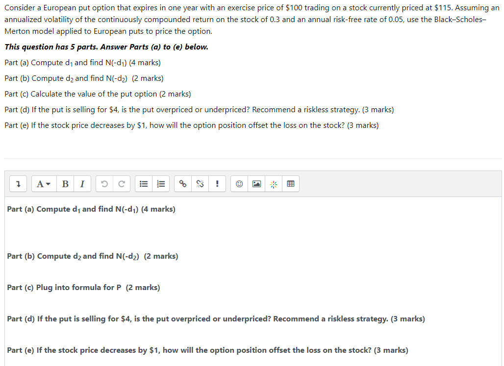 Solved Consider a European put option that expires in one | Chegg.com