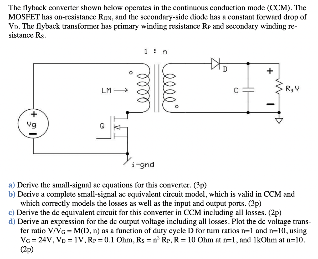 The flyback converter shown below operates in the | Chegg.com