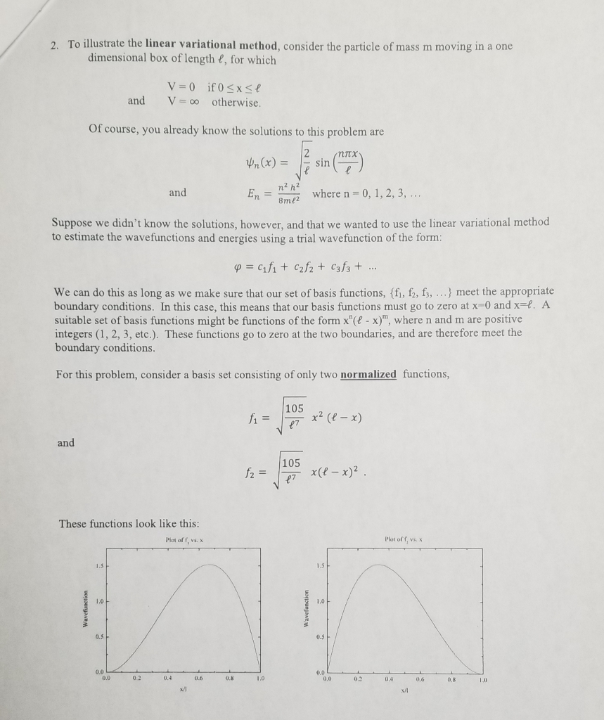 Solved 2. To illustrate the linear variational method, | Chegg.com