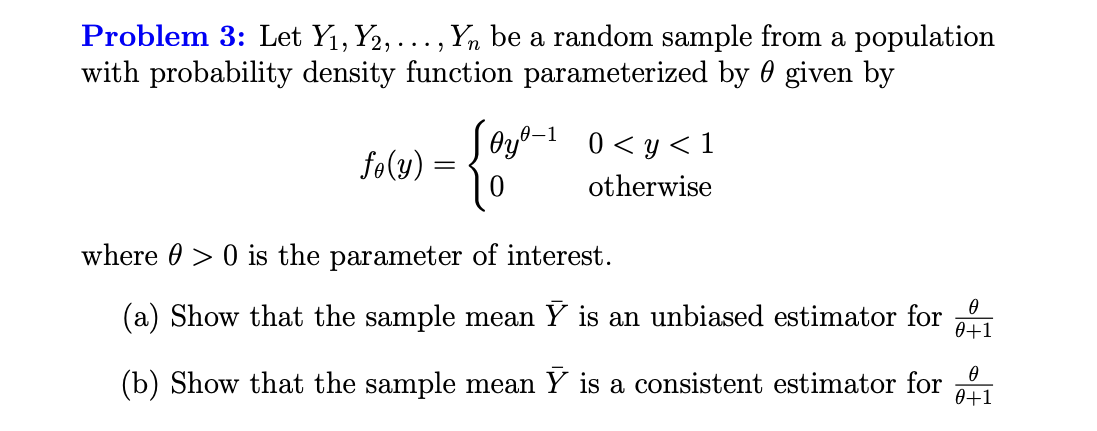 Solved Problem 3: Let Y1,Y2,dots,Yn ﻿be a random sample from | Chegg.com