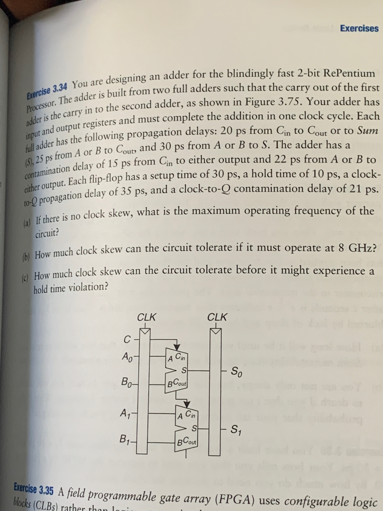 Solved Exercises Exercise 3.34 You are designing an adder | Chegg.com