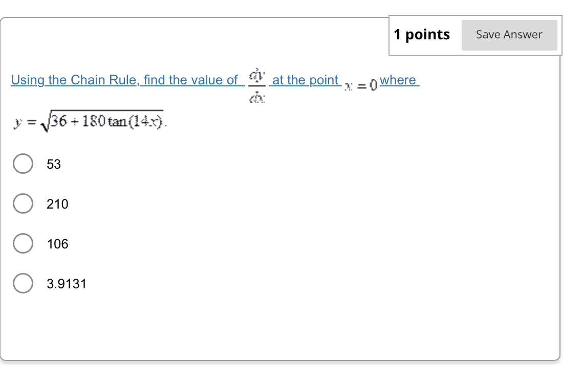 Solved Using the Chain Rule, find the value of day/do at the | Chegg.com