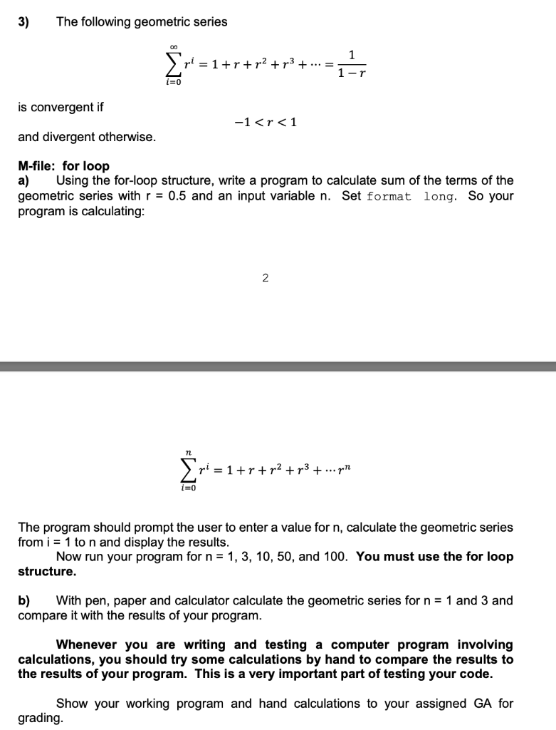 Solved 3) The following geometric series 00 1 ri = 1+r+r2 | Chegg.com