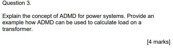 Solved Explain the concept of ADMD for power systems. | Chegg.com