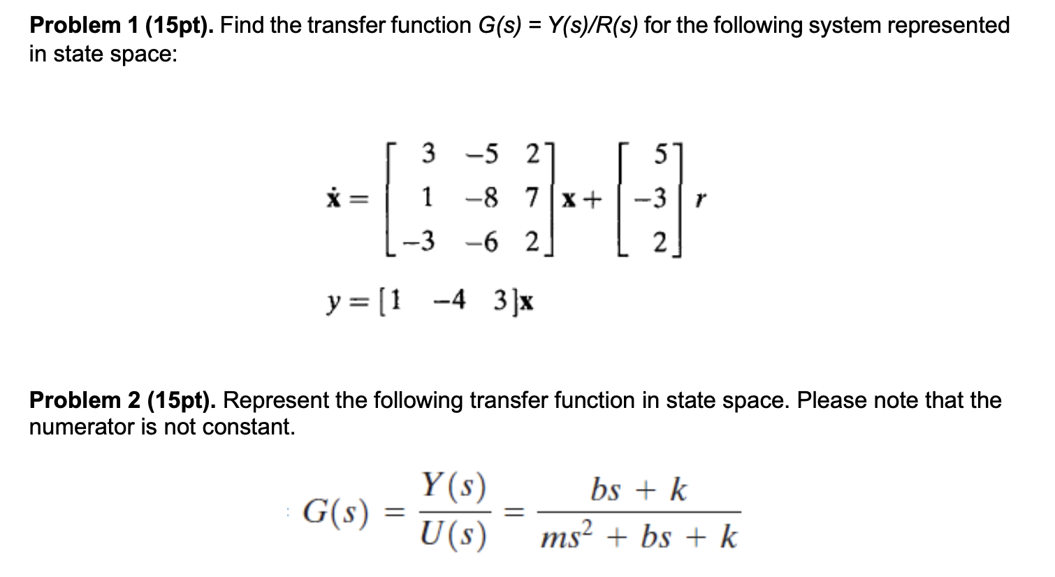 Solved Problem 1 (15pt). Find the transfer function | Chegg.com