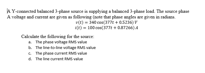 Solved \A Y-connected balanced 3-phase source is supplying a | Chegg.com