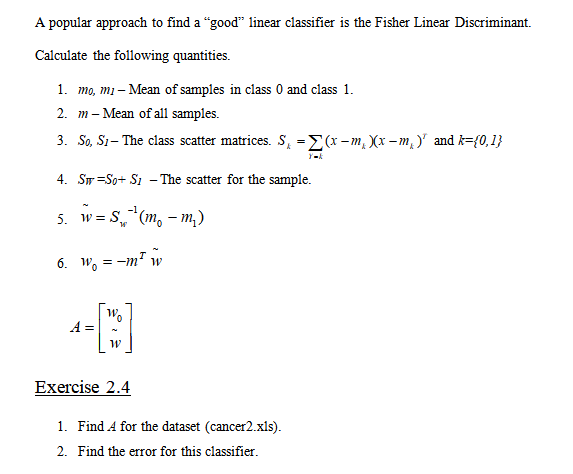 A popular approach to find a "good" linear classifier | Chegg.com