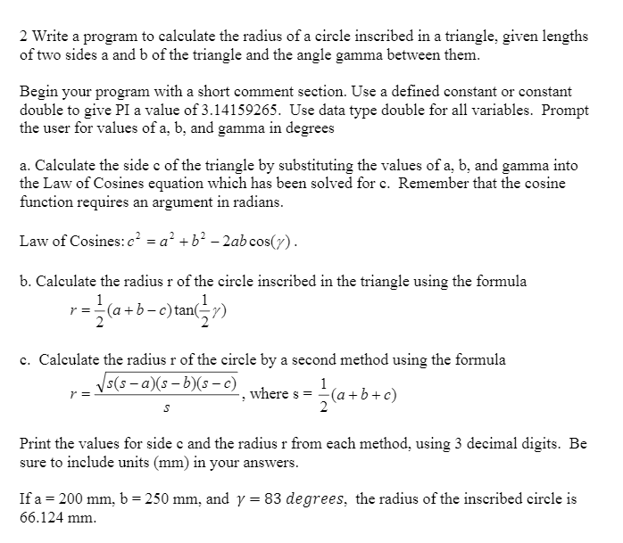 Solved 2 Write a program to calculate the radius of a circle | Chegg.com