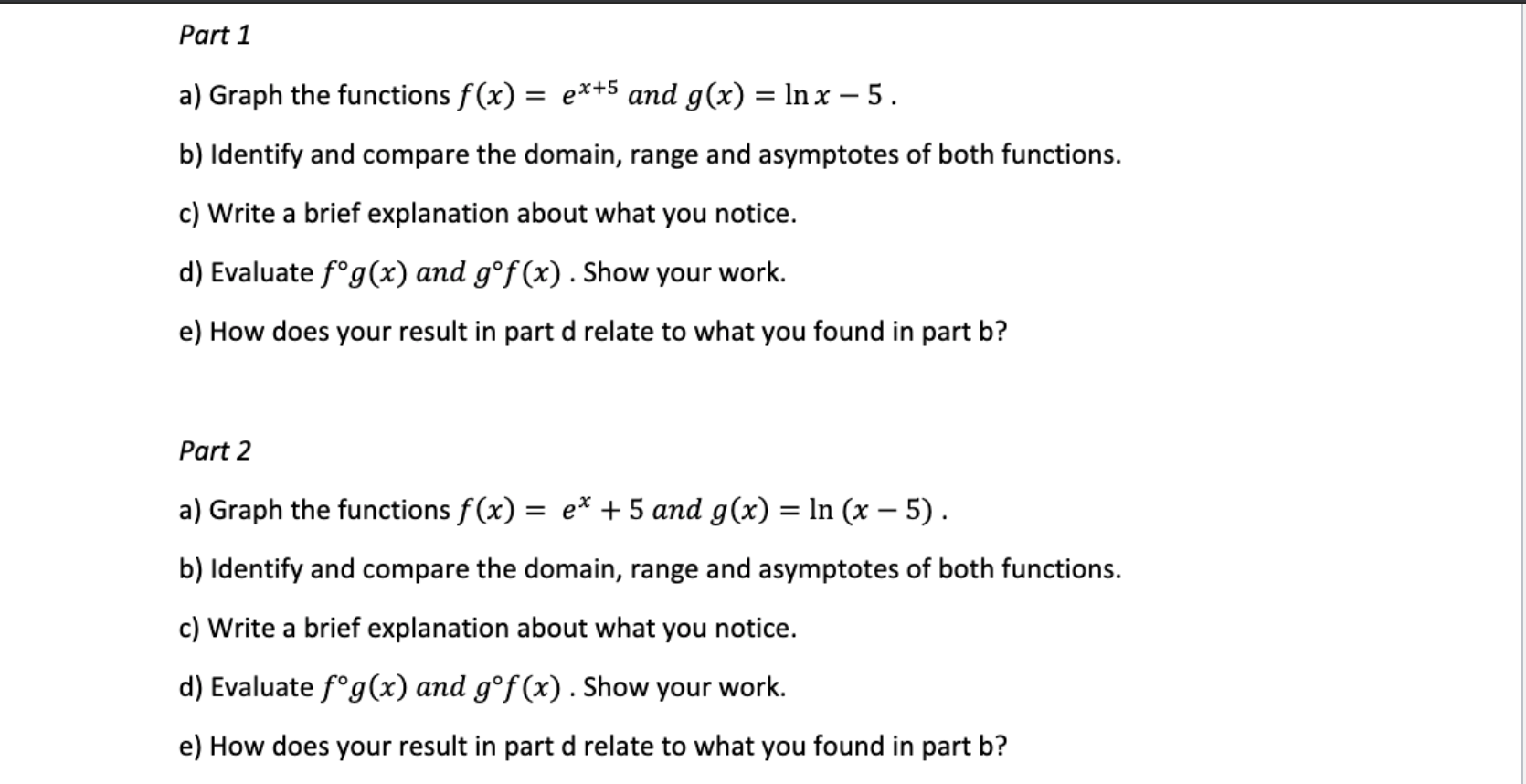Solved Part 1 a) Graph the functions f(x) = ex+5 and g(x) = | Chegg.com